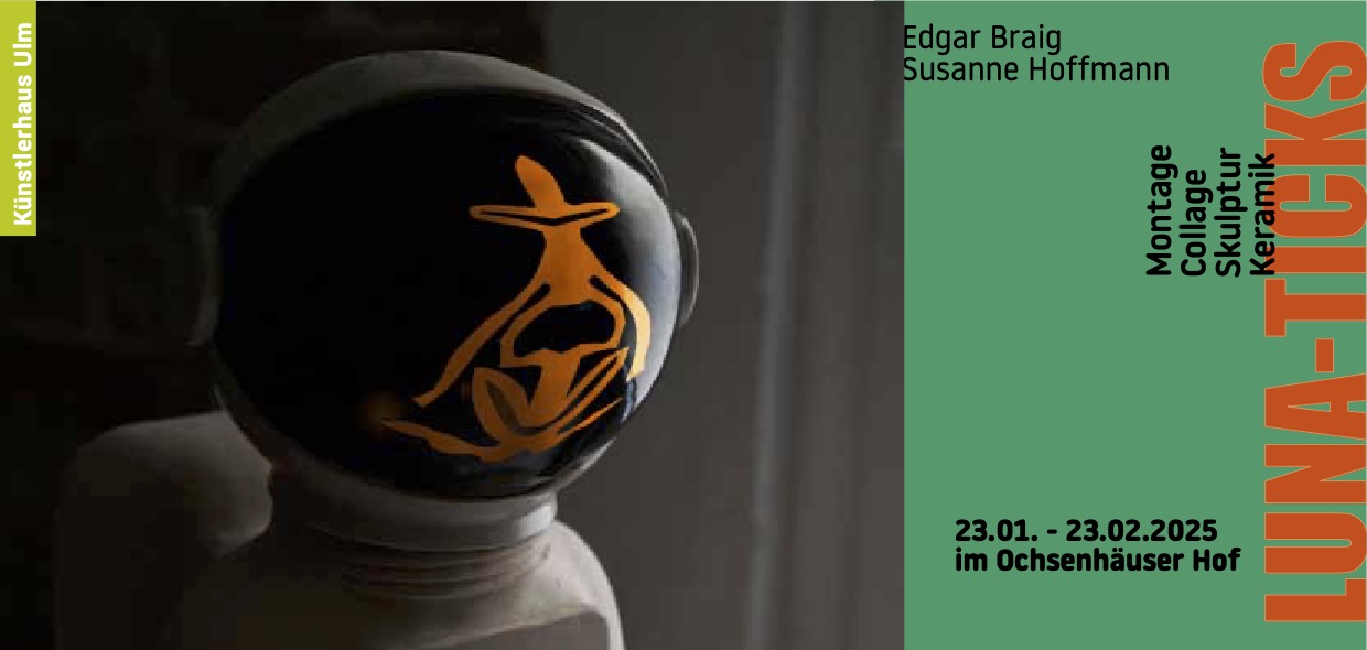 Edgar Braig | Susanne Hoffmann › 19.01.2025 – Künstlerhaus Ulm